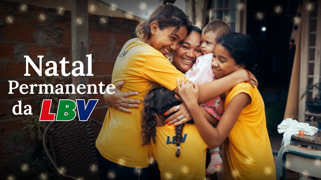 Natal Permanente da LBV - LBV