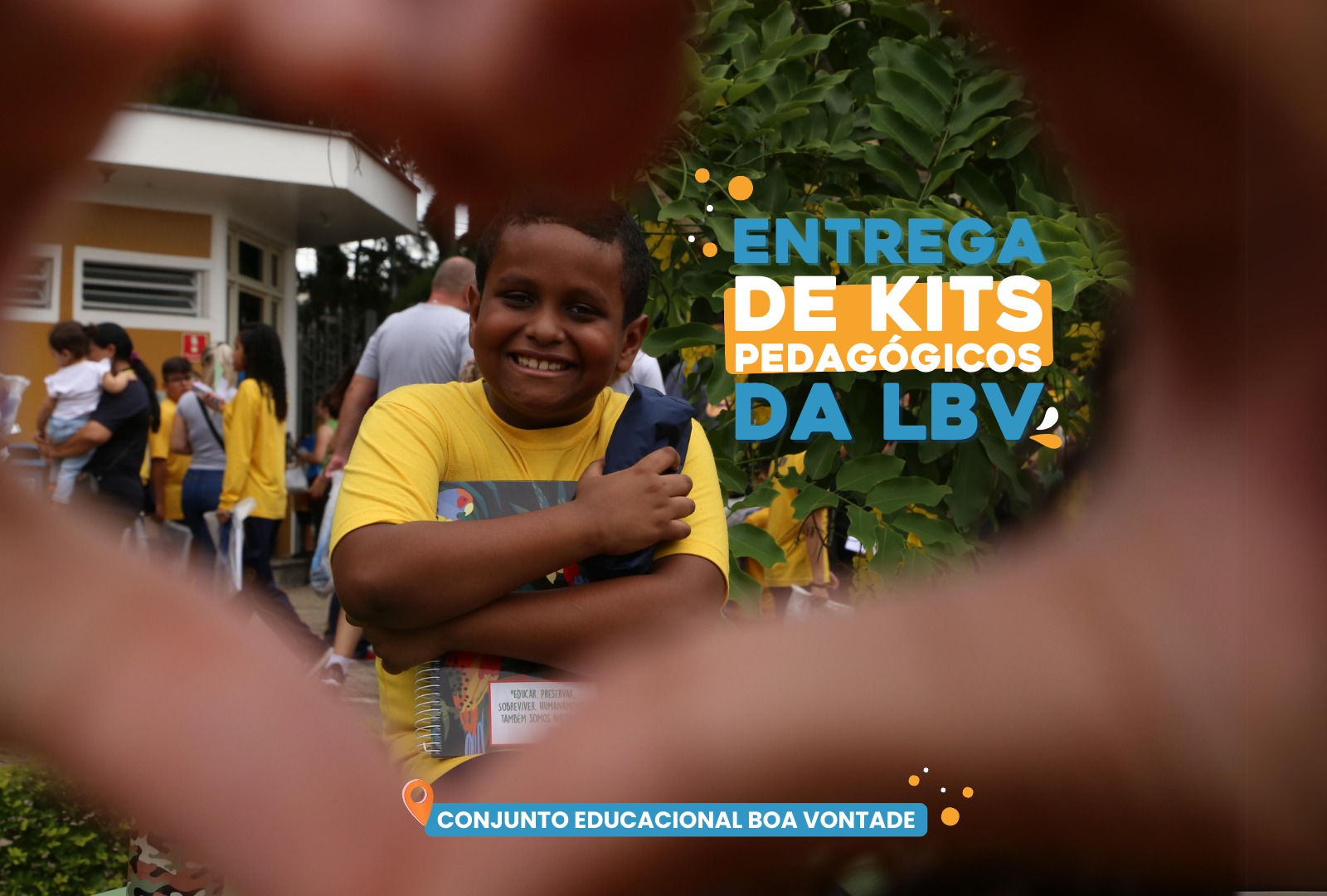 LBV entrega kits pedagógicos no Conjunto Educacional Boa Vontade - LBV